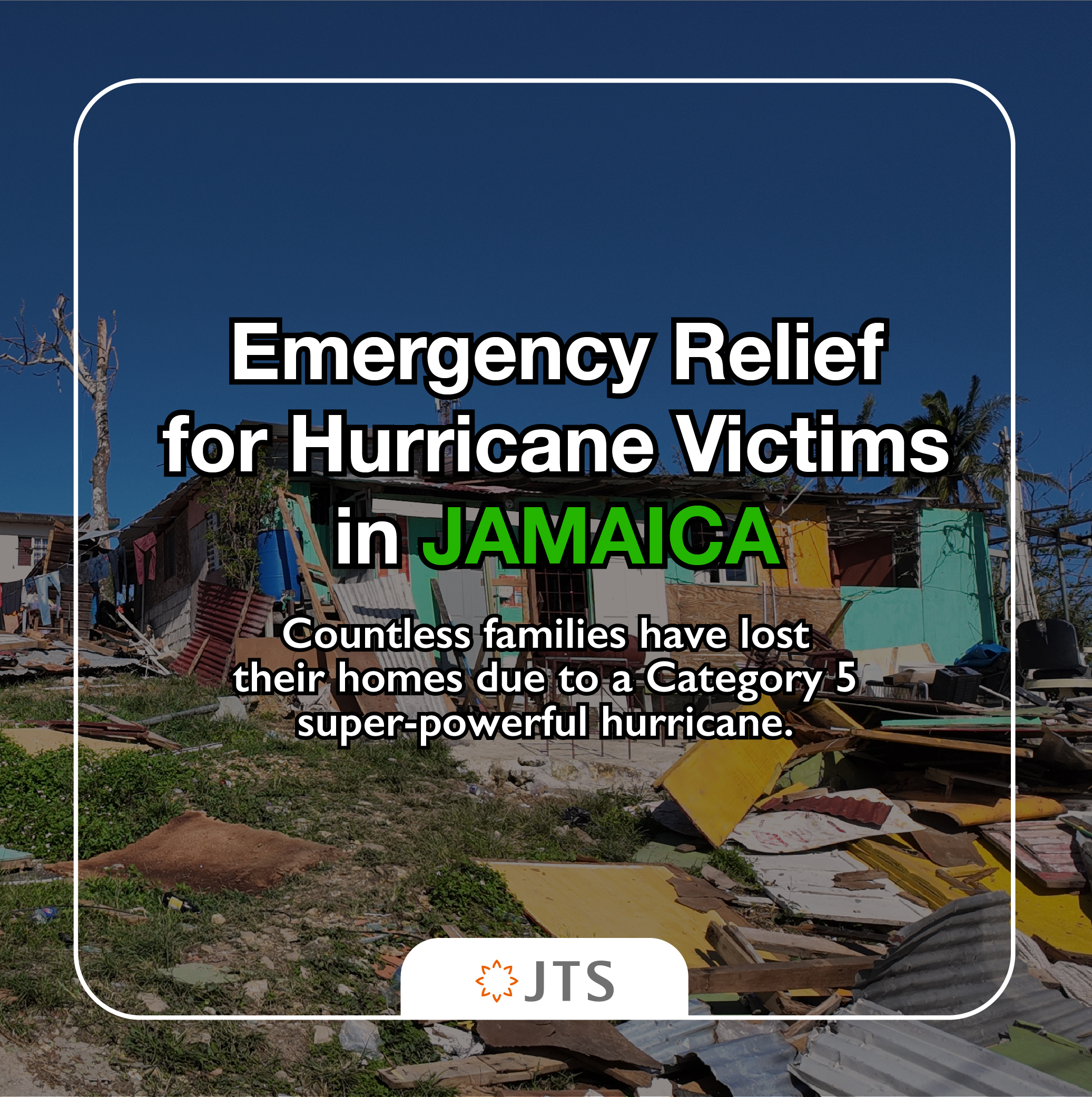 Emergency Relief for Hurricane Victims in Jamaica - JTS America